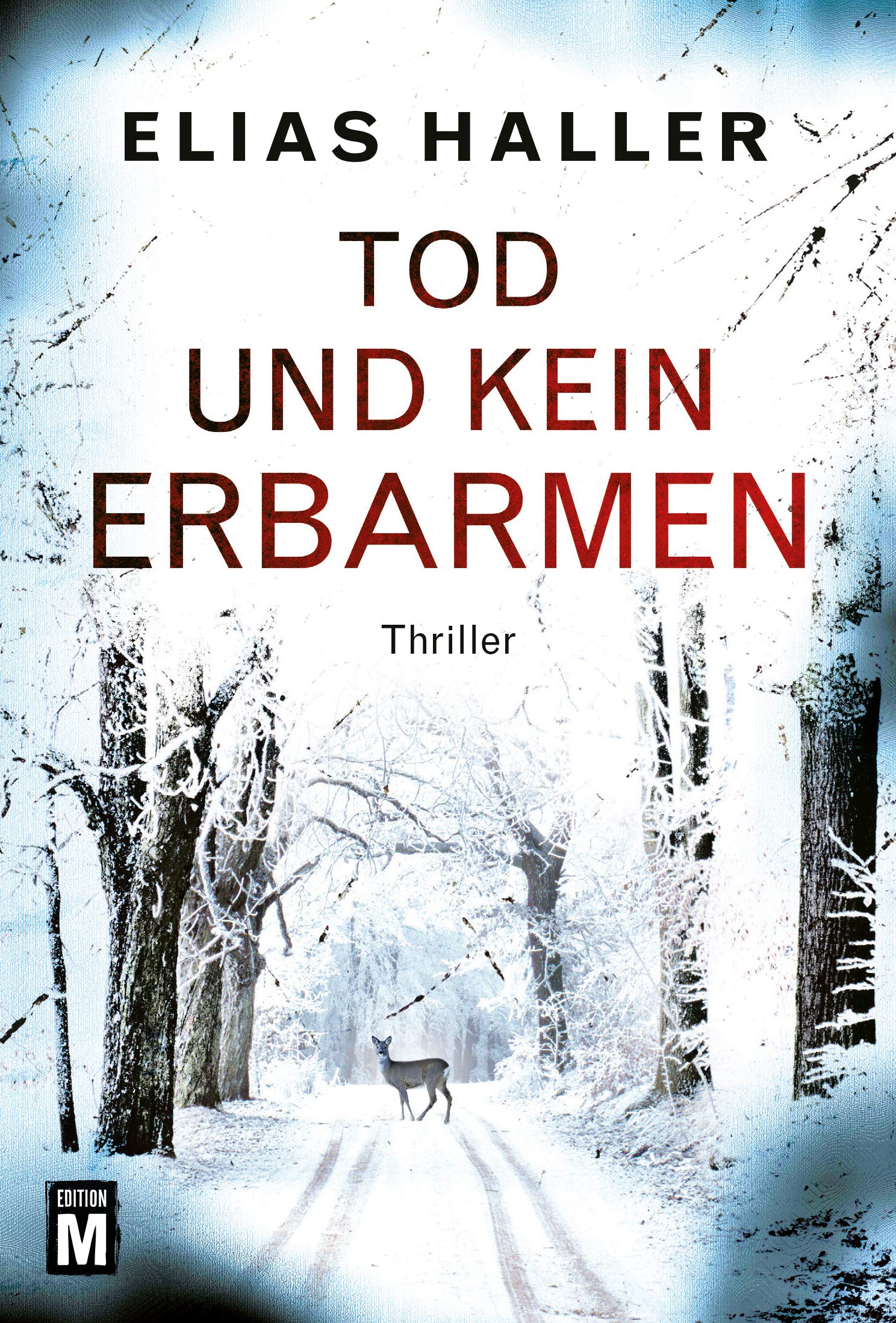 Tod und kein Erbarmen (von Elias Haller) | @DasIgno